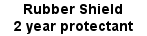 Rubber Shield